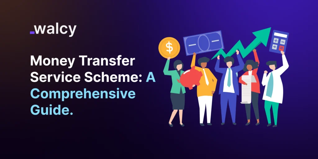Money Transfer Service Scheme: A Comprehensive Guide.