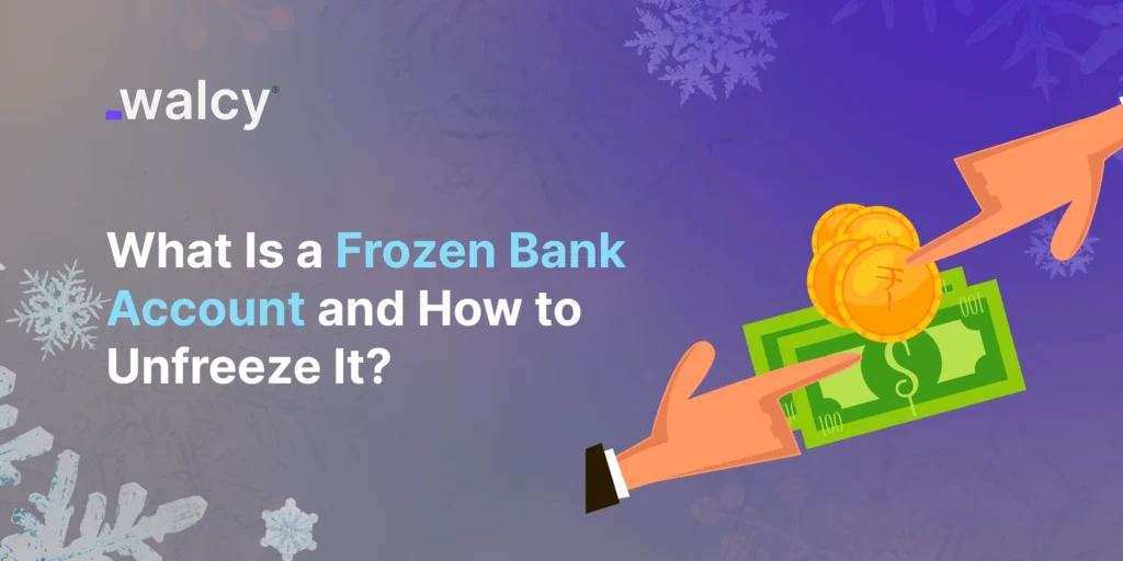What Is a Frozen Bank Account and How to Unfreeze It?